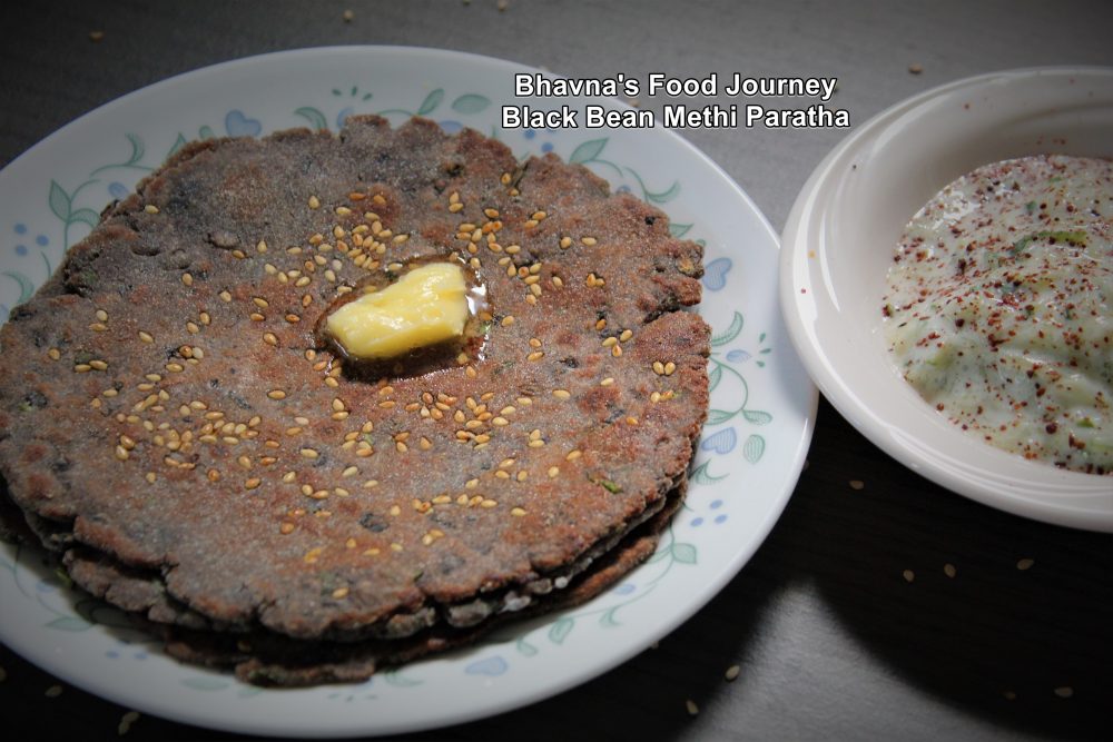 Black Bean Methi Paratha – Bhavna's Food Journey